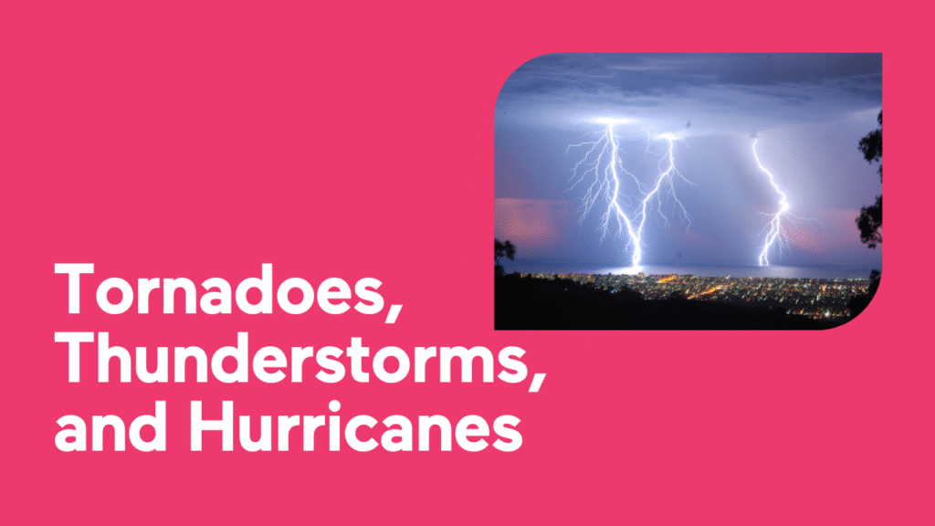 Tornadoes, Thunderstorms, and Hurricanes - USA Science Festival